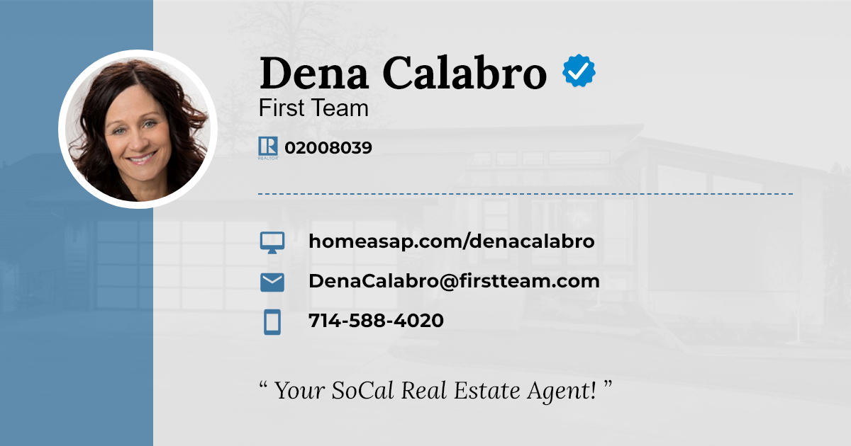 Dena Calabro | Your SoCal Real Estate Agent!