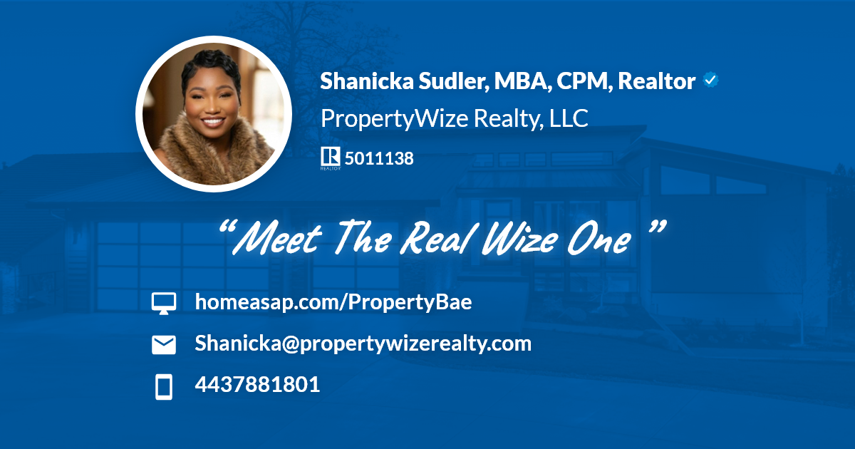 Shanicka Sudler, MBA, CPM, Realtor | Meet The Real Wize One